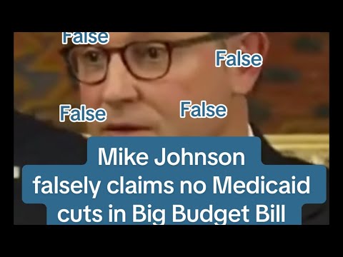 Mike Johnson claims Big Bill won't cut Medicaid. The CBO begs to differ.