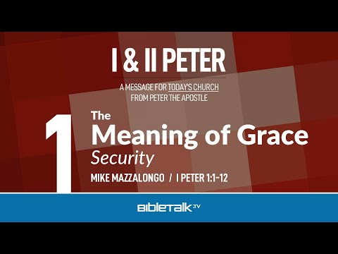 1 Peter Bible Study for Beginners – Mike Mazzalongo | BibleTalk.tv