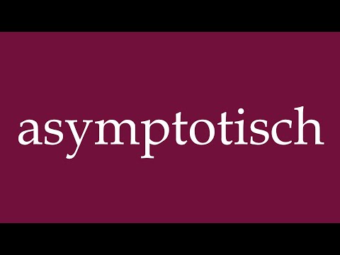 How to Pronounce ''asymptotisch'' (asymptotically) Correctly in German