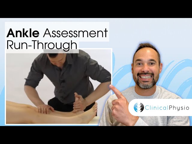 Comprehensive Guide to Ankle Joint Assessment: A Step-by-Step Approach ...
