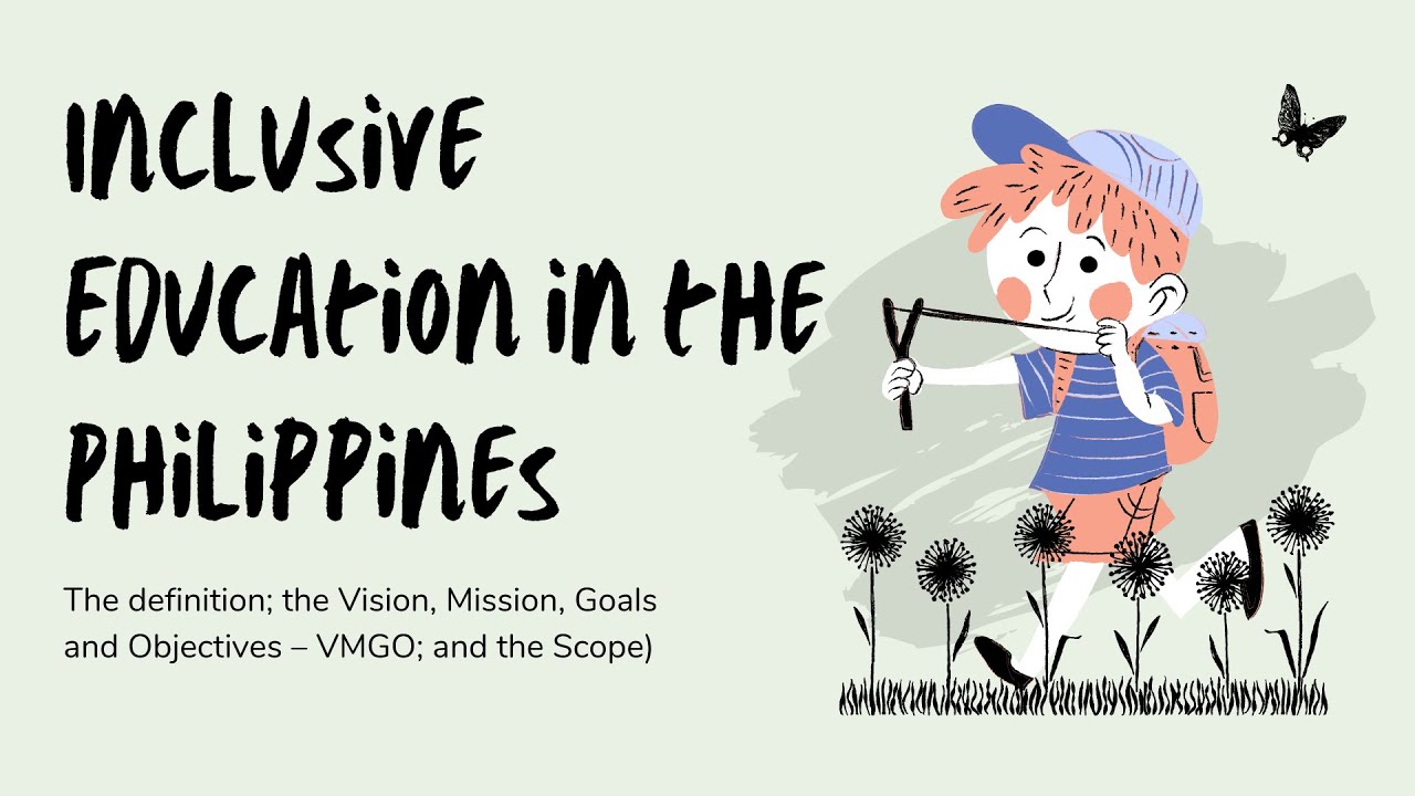 Inclusive Education in the Philippines (Definition, Policies, and Laws)