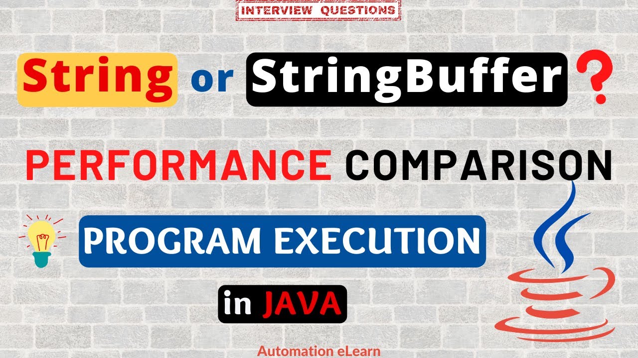 String vs StringBuffer in Java - Performance Comparison | Java Core Concepts | Interview Question