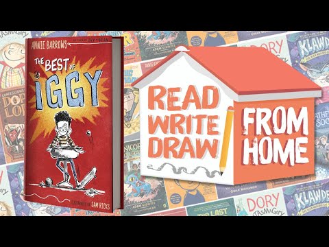 Read, Write, Draw from Home | Annie Barrows & Sam Ricks for The Best of Iggy