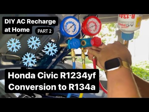 DIY R1234yf Conversion To R134a How To Recharge AC Refrigerant On 10th Gen Honda Civic AC Fix Part 2