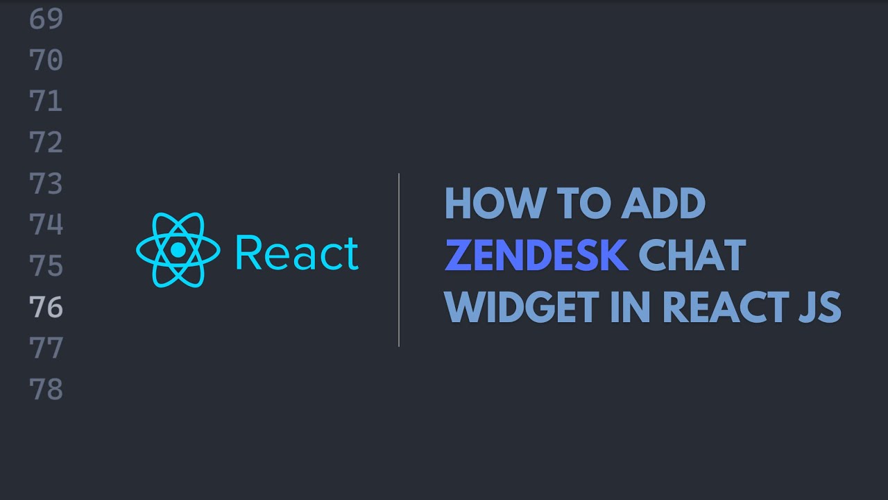 Integrating Zendesk Chat Widget in React JS: A Step-by-Step Guide | Galaxy.ai