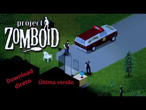Como Baixar Ultima Versão Project Zomboid + online atualizado