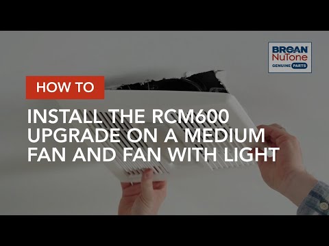 How to Install the RCM600 Upgrade on a Medium Fan and Fan with Light