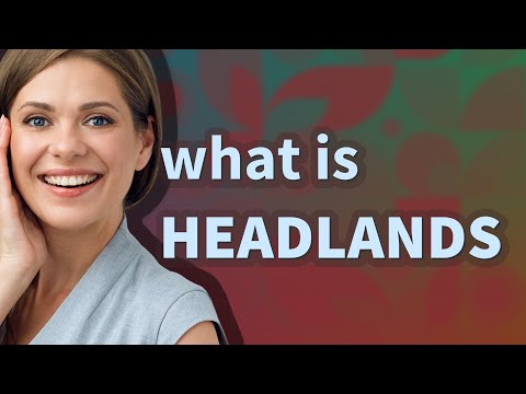 Headlands | meaning of Headlands