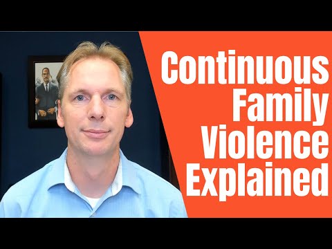Continuous Family Violence Explained