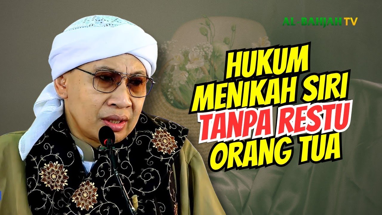 JANGAN REMEHKAN‼️ HUKUM MENIKAH SIRI TANPA RESTU ORANG TUA | Buya Yahya