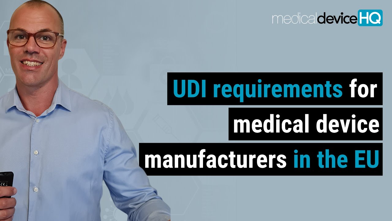 UDI requirements for medical device manufacturers in the EU