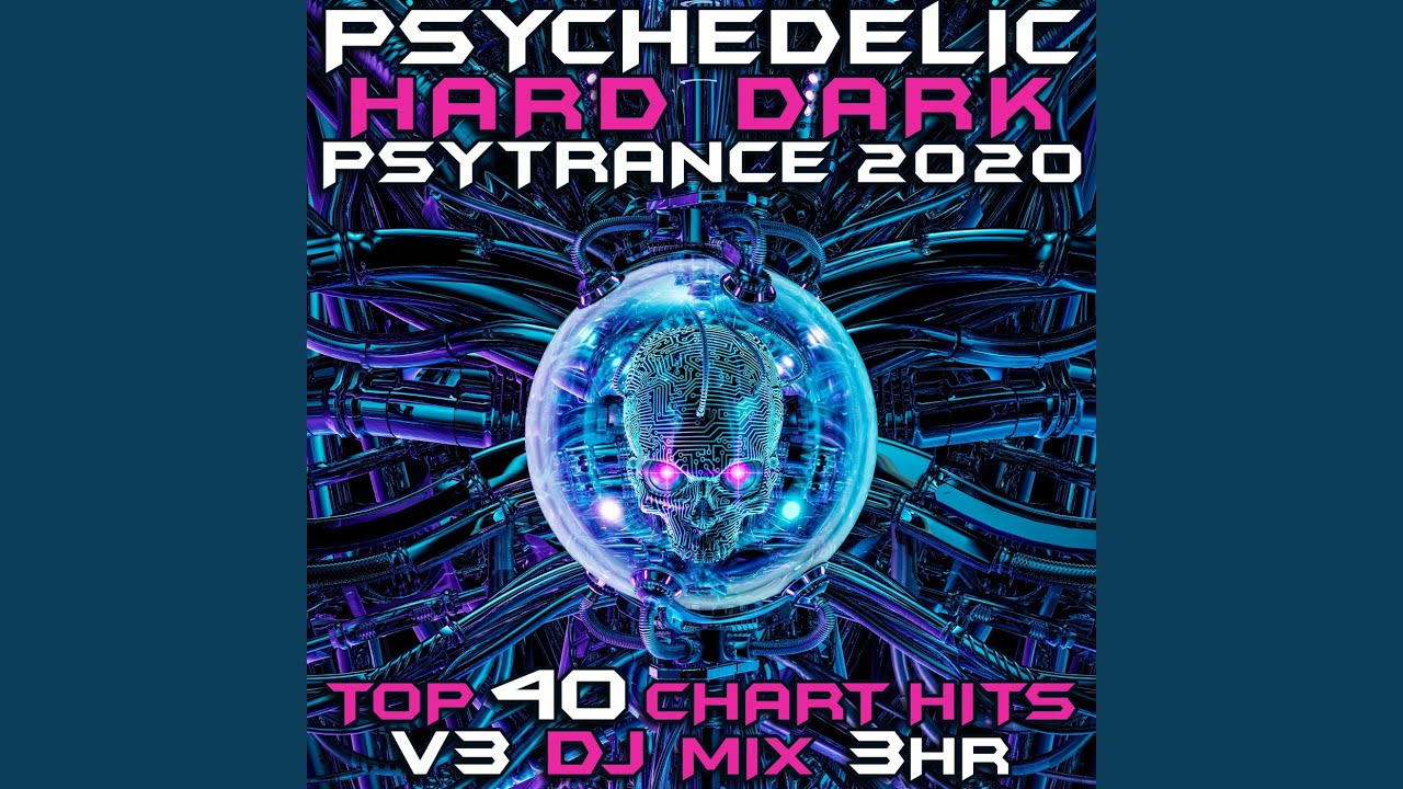 Shamanic Rituals and Electronic Devices (Psychedelic Hard Dark Psy Trance 2020 DJ Mixed)