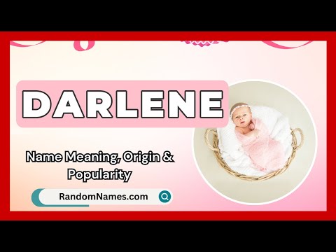 Darlene - Baby Girl Name Meaning, Origin & Popularity - RandomNames.com