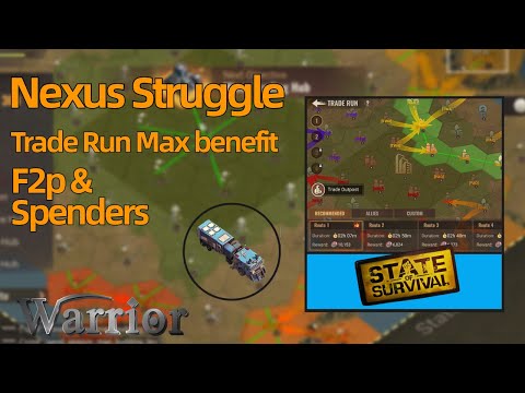 Trade Run Max Benefit - Nexus Struggle | State of Survival