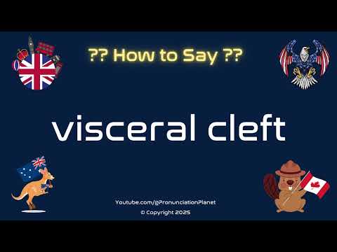 ๐ฉบ๐ฌ How to Pronounce visceral cleft? (CORRECTLY) | Pronunciation Planet