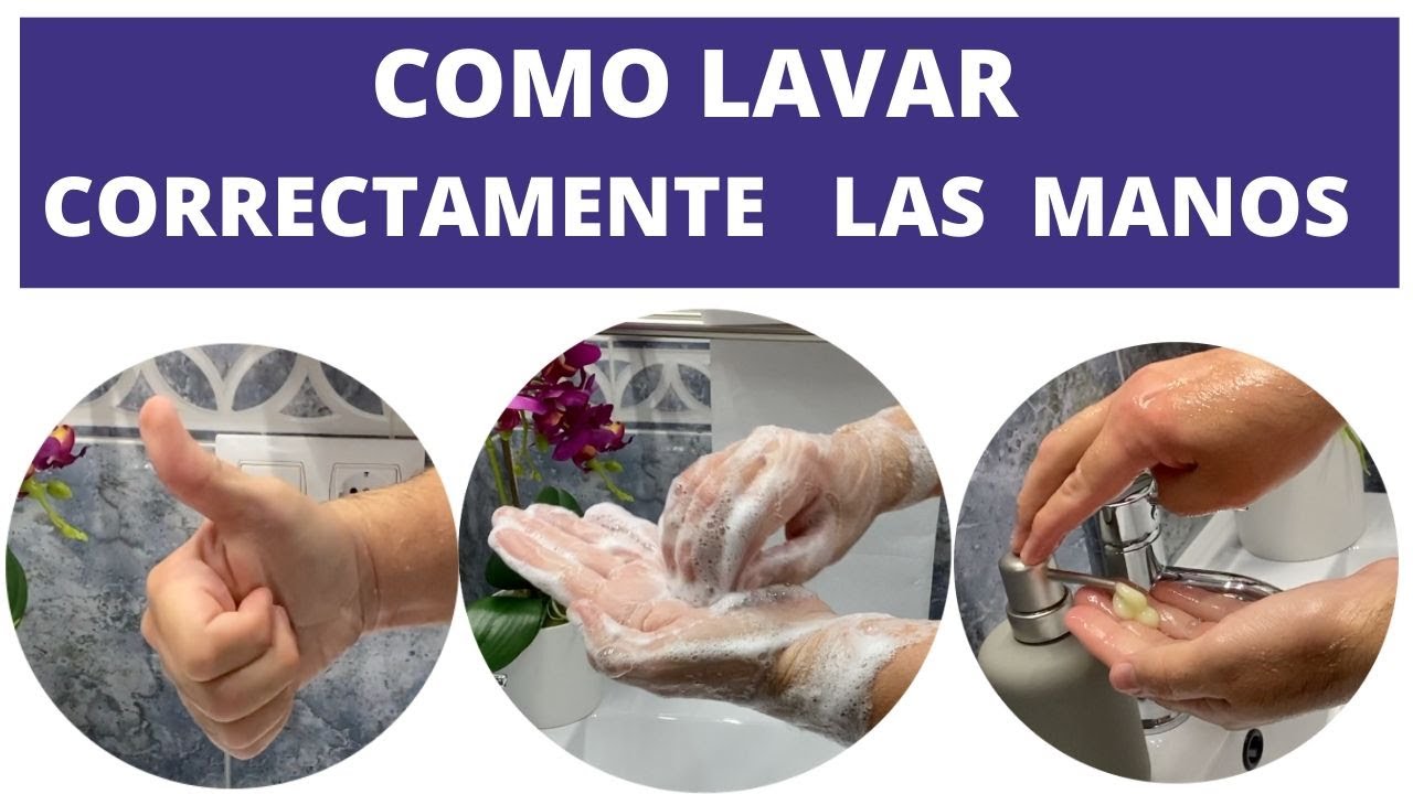 CÓMO LAVAR LAS MANOS CORRECTAMENTE - POR 1 MINUTO SIN PRISA