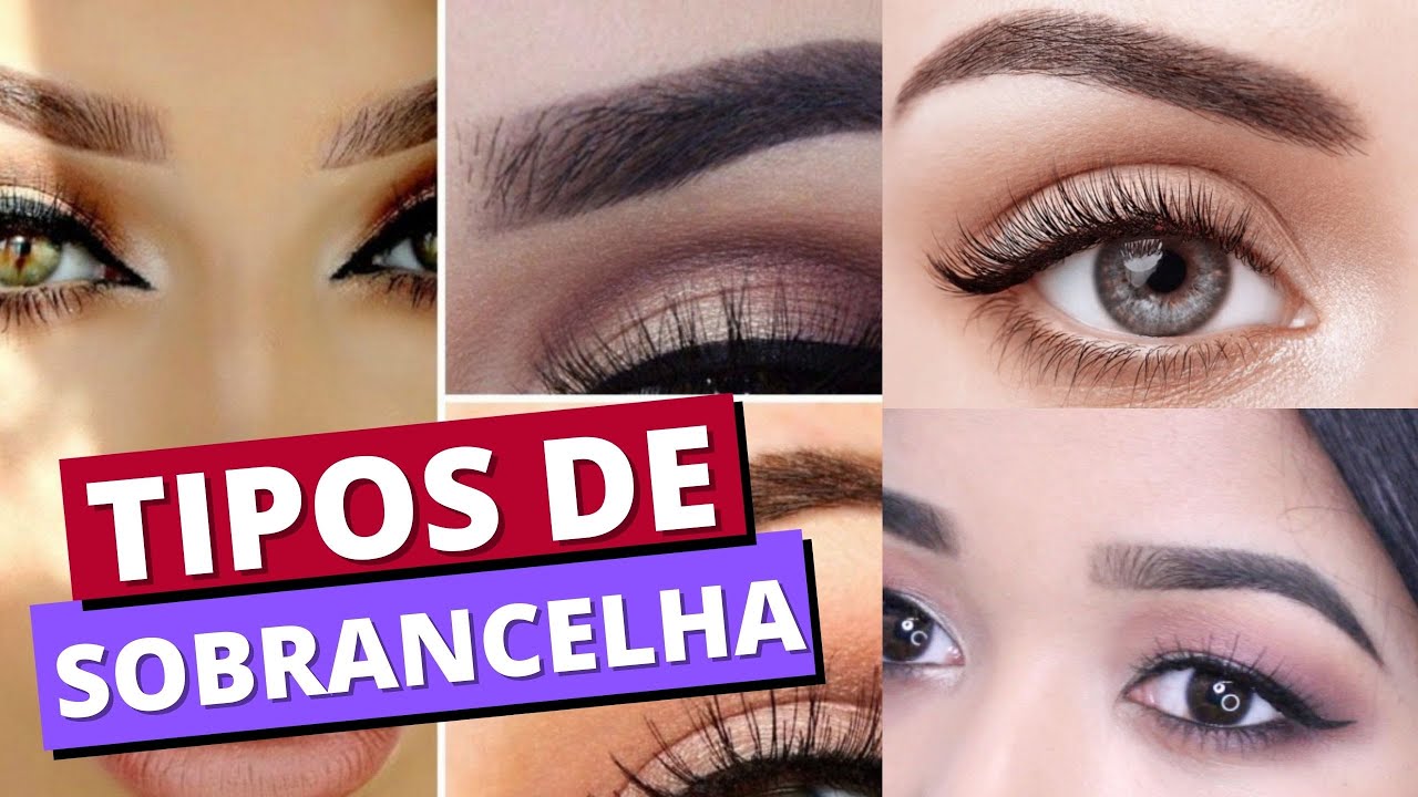 TIPOS DE SOBRANCELHA: SAIBA QUAL É O SEU!