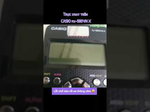 trục xoay trên CASIO fx-580VN X #xuhuong #2025 #phong2k11 #xuhuong #casio #hack #trucxoay#viralvideo