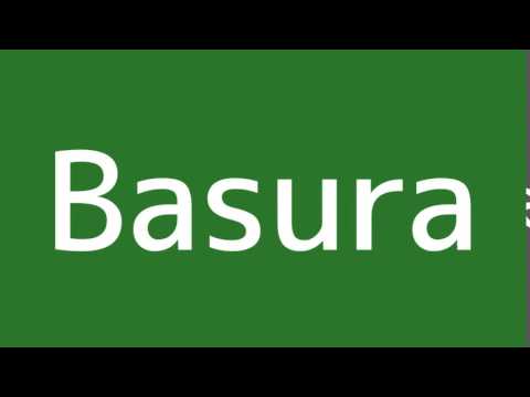 How to say Garbage in Spanish