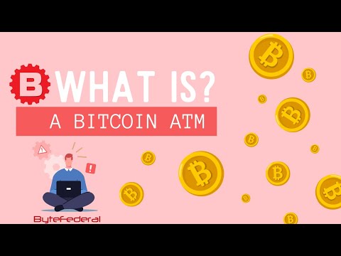 What Is A Bitcoin ATM? How Does It Work?