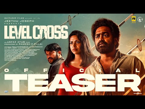 Level Cross 2024 | Level Cross Malayalam Movie: Release Date, Cast, Story, Ott, Review, Trailer ...