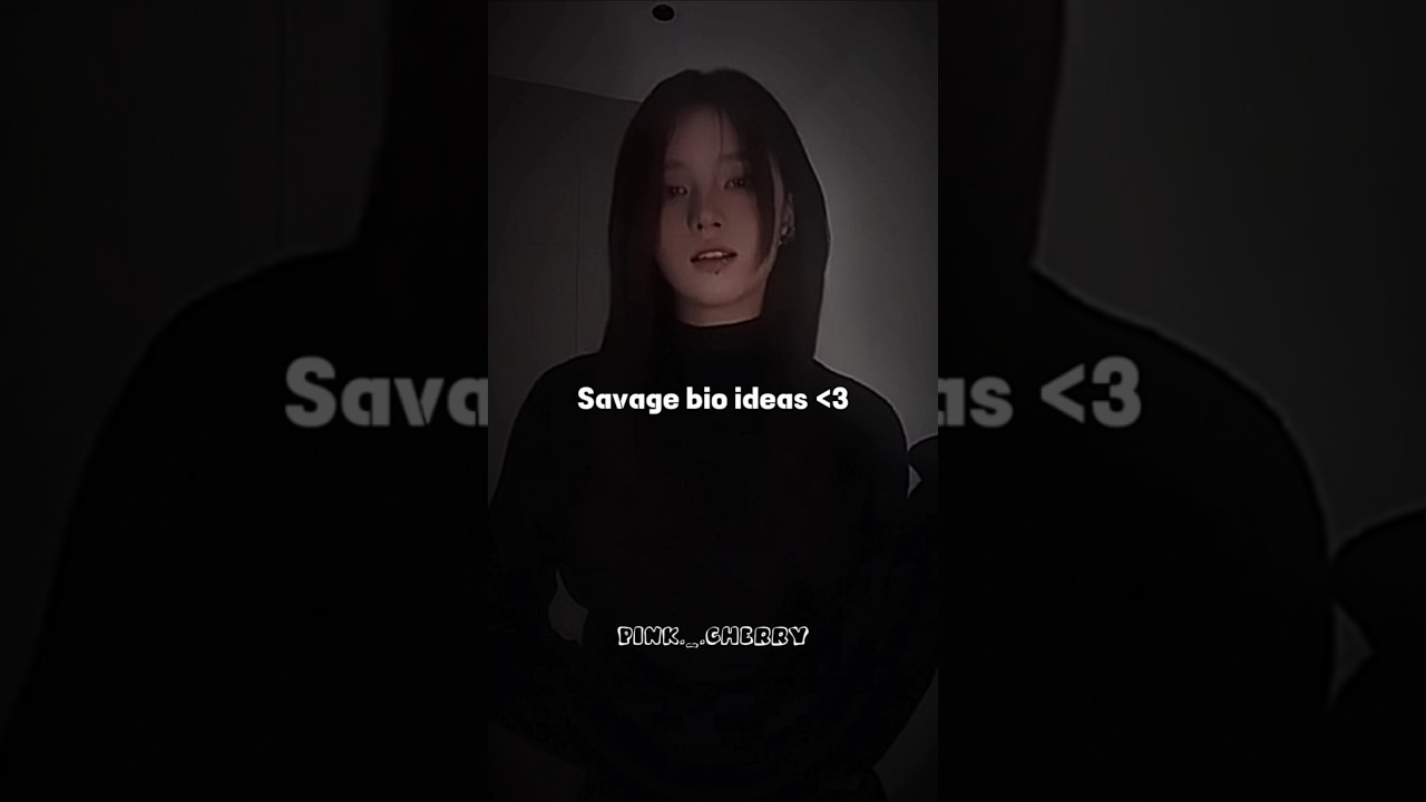 Savage bio ideas!!🌚 #aesthetic #savage #bio #ideas #foryou #shortsfeed #Pink_Cherry