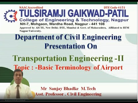 Transportation Engineering-II: Airport Terminology by Mr. Sanjay Bhadke, (Asst Professor, CE Dept)