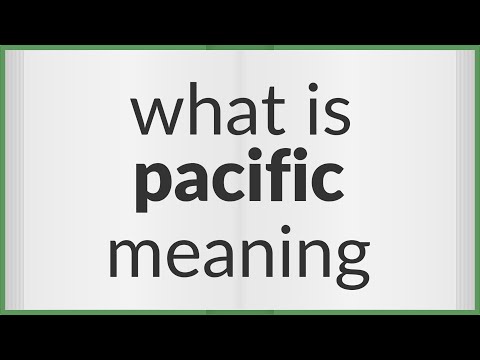 Pacific | meaning of Pacific