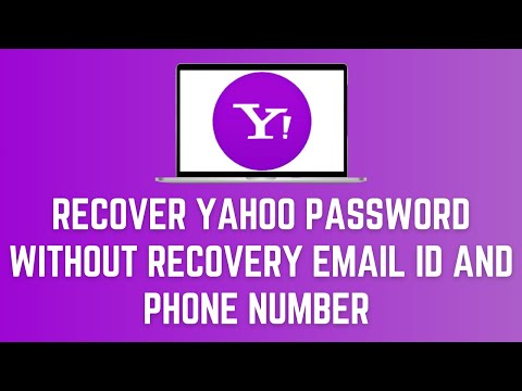 How To Recover Yahoo Password Without Recovery Email ID and Phone Number Reset Yahoo Password
