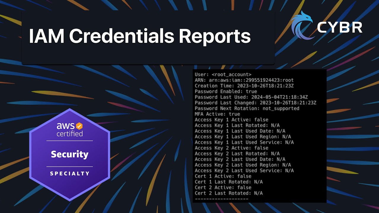 IAM Credentials Report - AWS SCS-C03