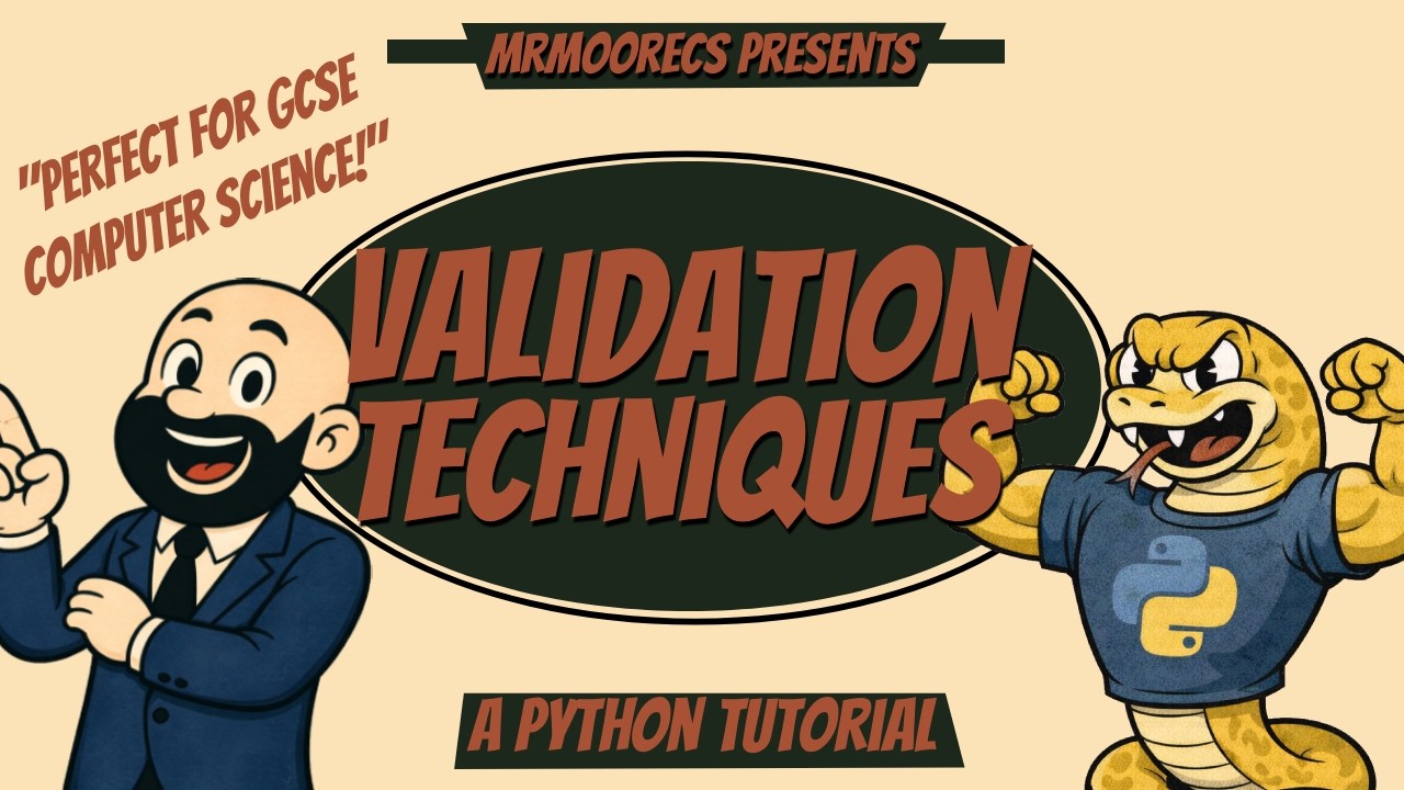 Validation Techniques - Python Tutorial - OCR GCSE (J277) 9-1 Computer Science