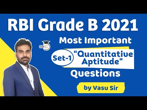 RBI Grade B 2021 - Most Important Quantitative Aptitude Questions for RBI Grade B 2021 exam Set 1