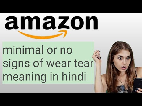 Minimal Or No Signs Of Wear Tear Meaning In Hindi | Wear and Tear Meaning in Hindi | Wear and Tear