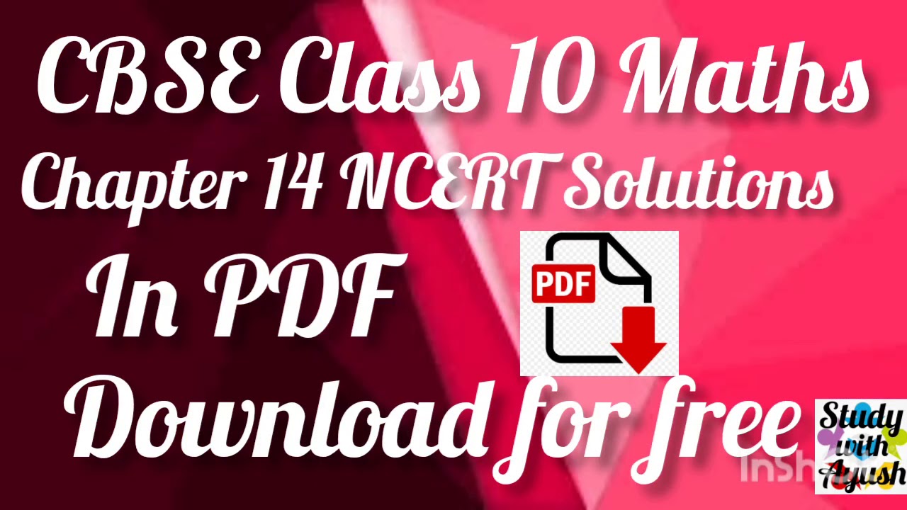 CBSE Class 10 Maths Chapter 14 Statistics NCERT Solutions Download in PDF for free.