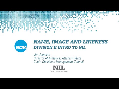 Name, Image and Likeness: Division II Intro to NIL