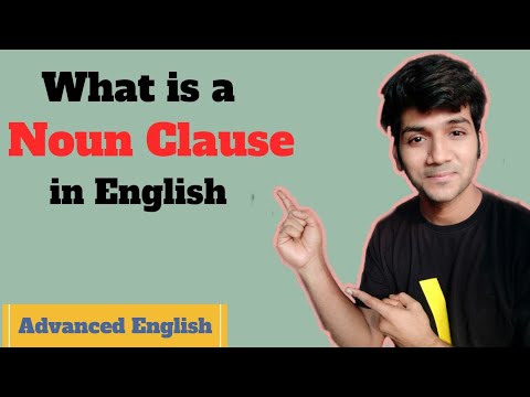 What is a NOUN CLAUSE in English || Advance English lesson