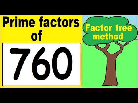 Prime factors of 760. Prime factor decomposition of 760. Factor tree method.