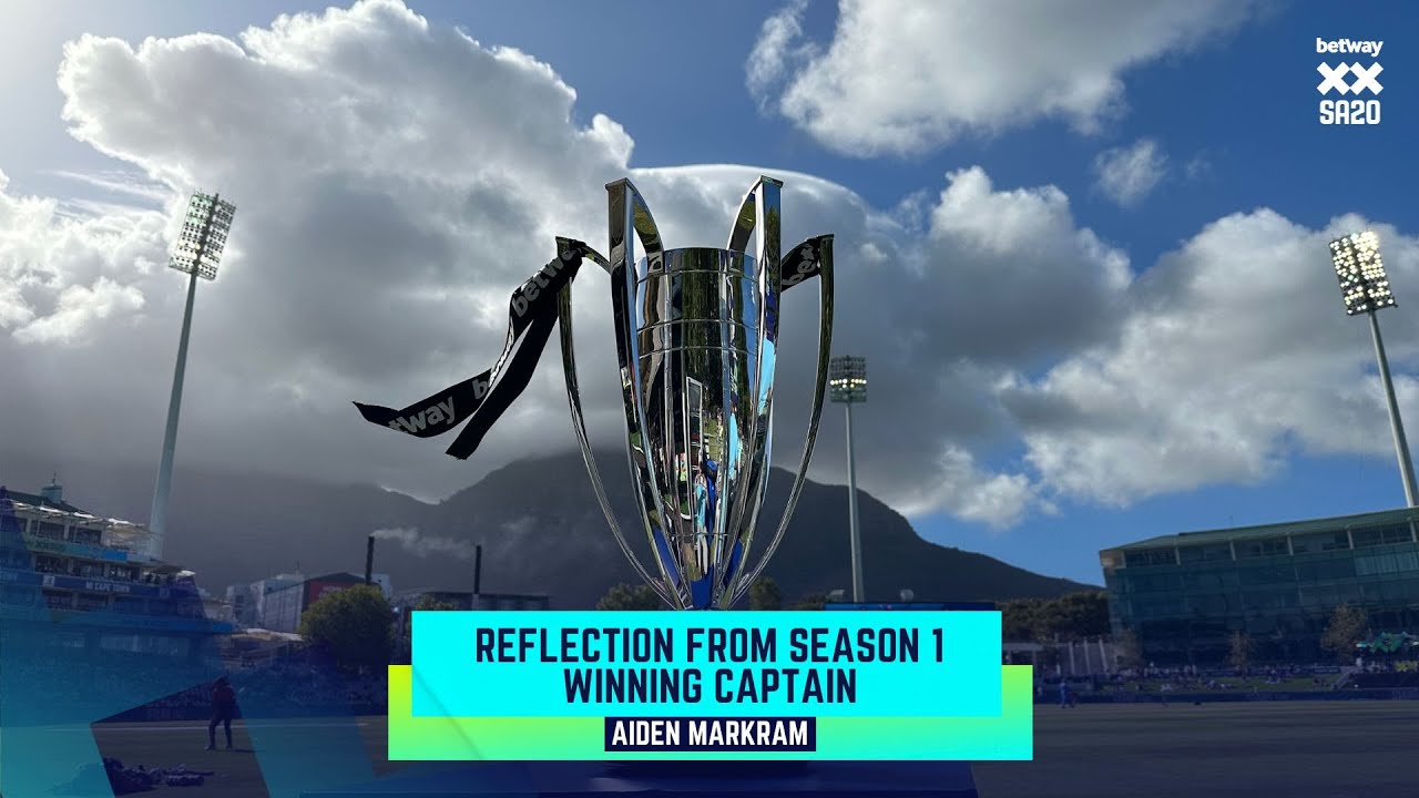 Betway SA20 | Reflection from Aiden Markram on lifting the trophy in ...