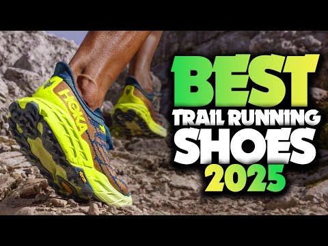 Best Trail Running Shoes 2025 - The Only 5 You Should Consider Today