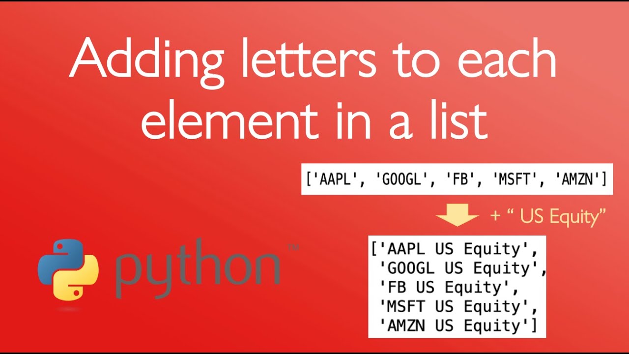 Adding letters/strings to each element in a Python list