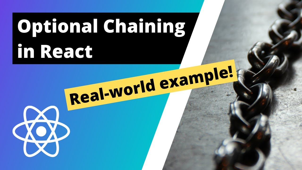 React JS Optional Chaining (ES2020) tutorial - REAL WORLD EXAMPLE