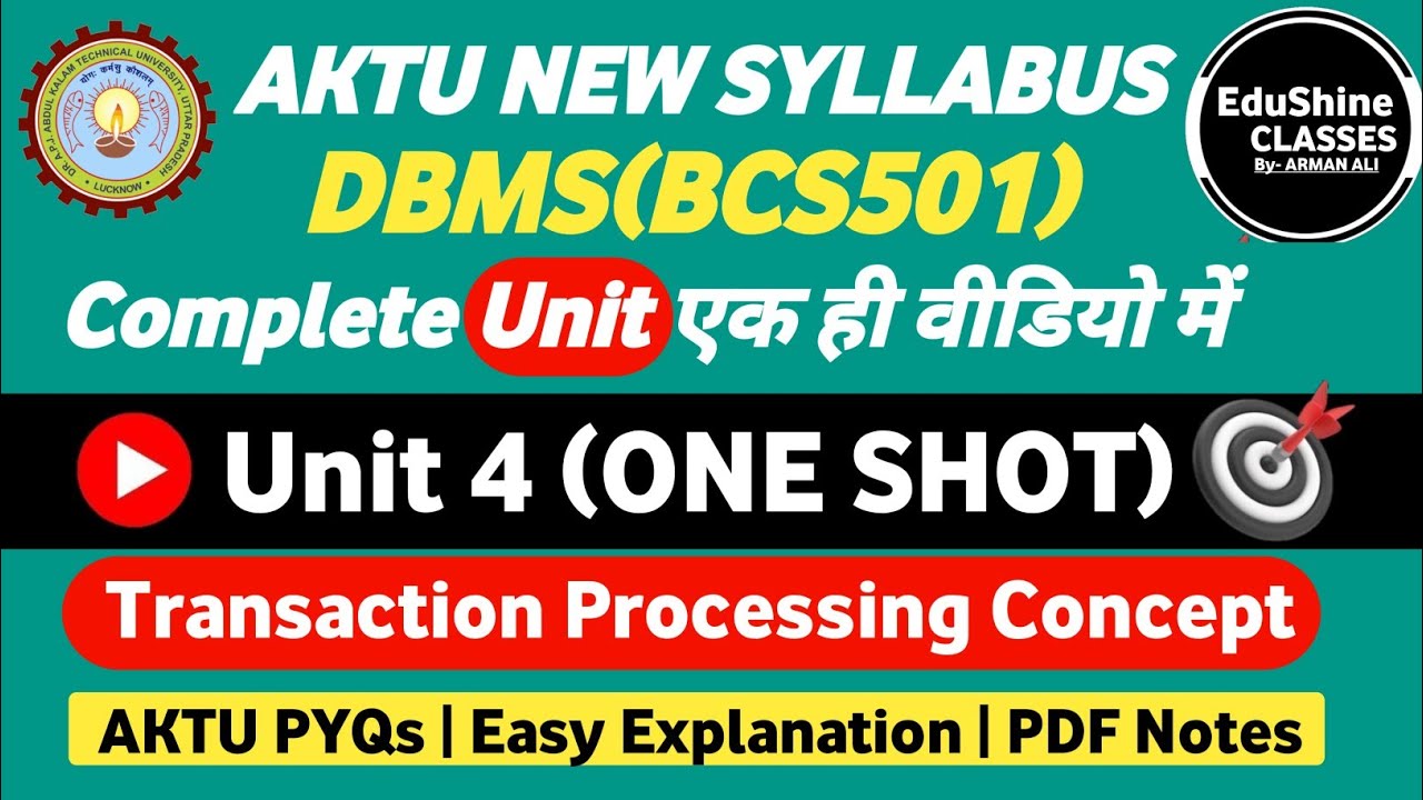 Database Management System Unit 4 One shot BCS501 |Transaction Processing Concept Unit 4 DBMS BCS501
