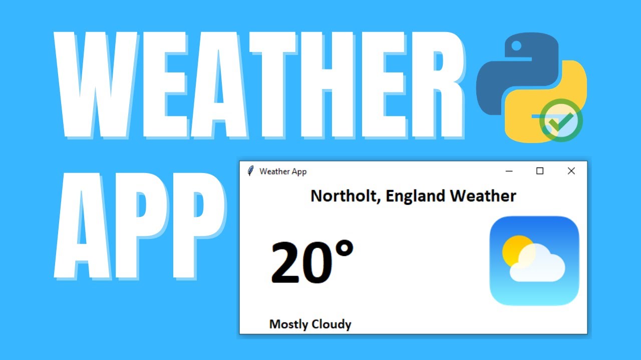 Python Tutorial - How to create a weather app using python and tkinter (Beautifulsoup4 & Requests)