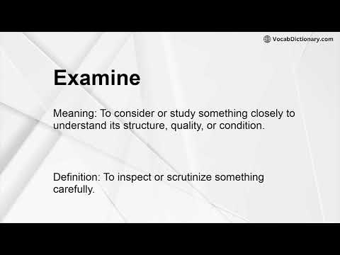 Examine Meaning