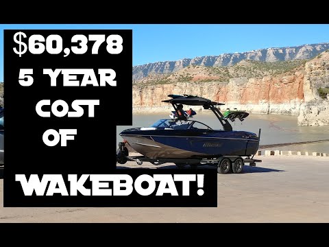 5 YEAR COST OF WAKEBOAT!! Wakeboat Ownership, Episode 15