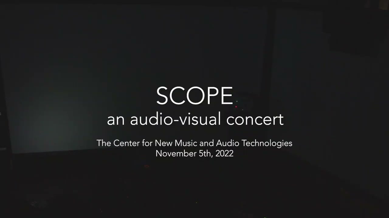 SCOPE: an audio-visual concert | CNMAT