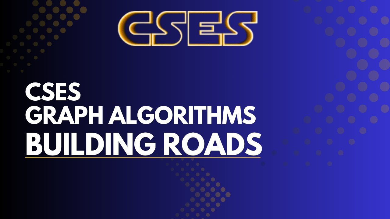 Building Roads || CSES PROBLEM || Graph Algorithms || C++ Implementation
