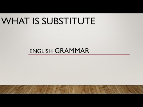 What is Substitute?