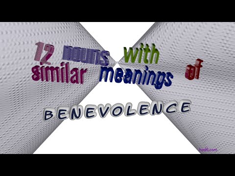 benevolence - 13 nouns having the meaning of benevolence (sentence examples)