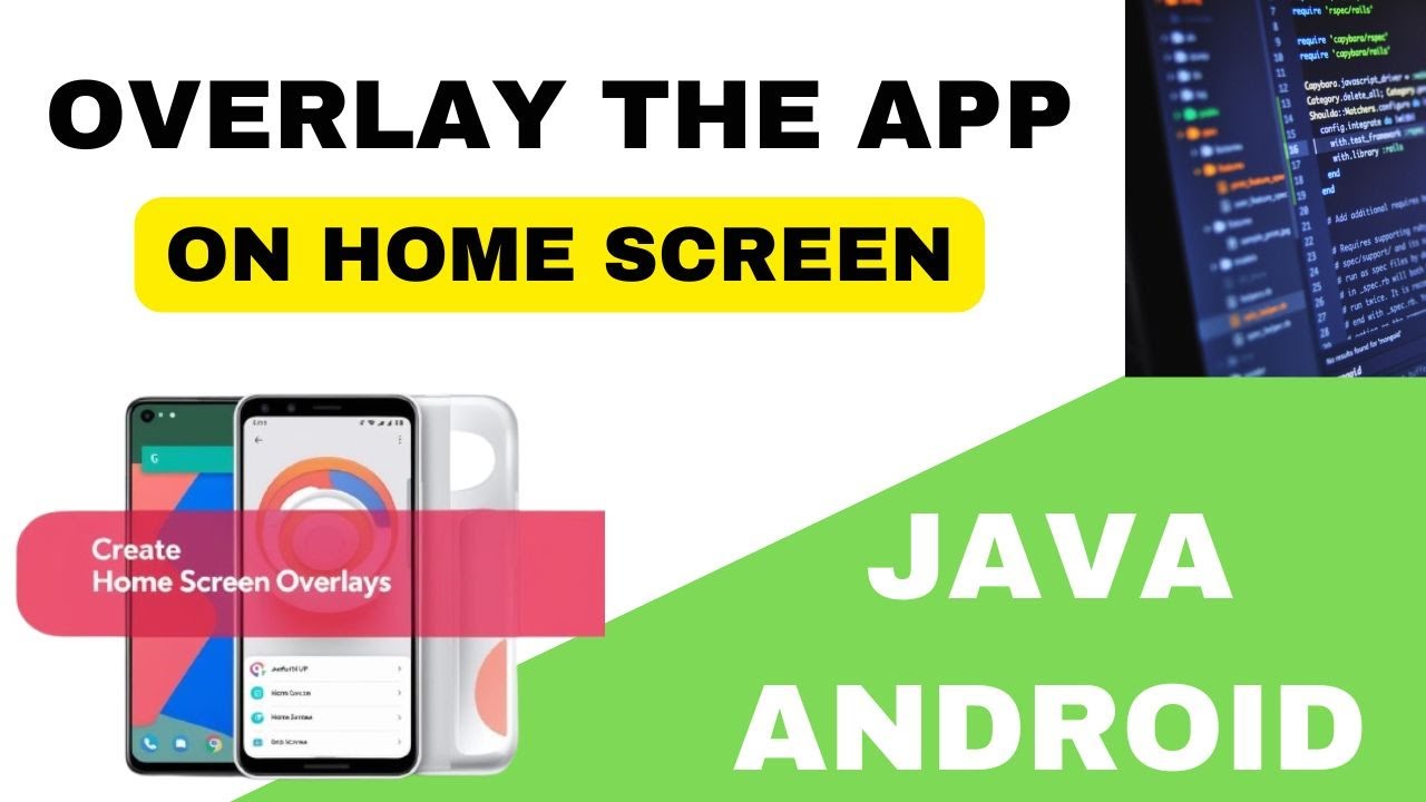 How to Code a Java Android App That Overlays on the Home Screen | IT WALA